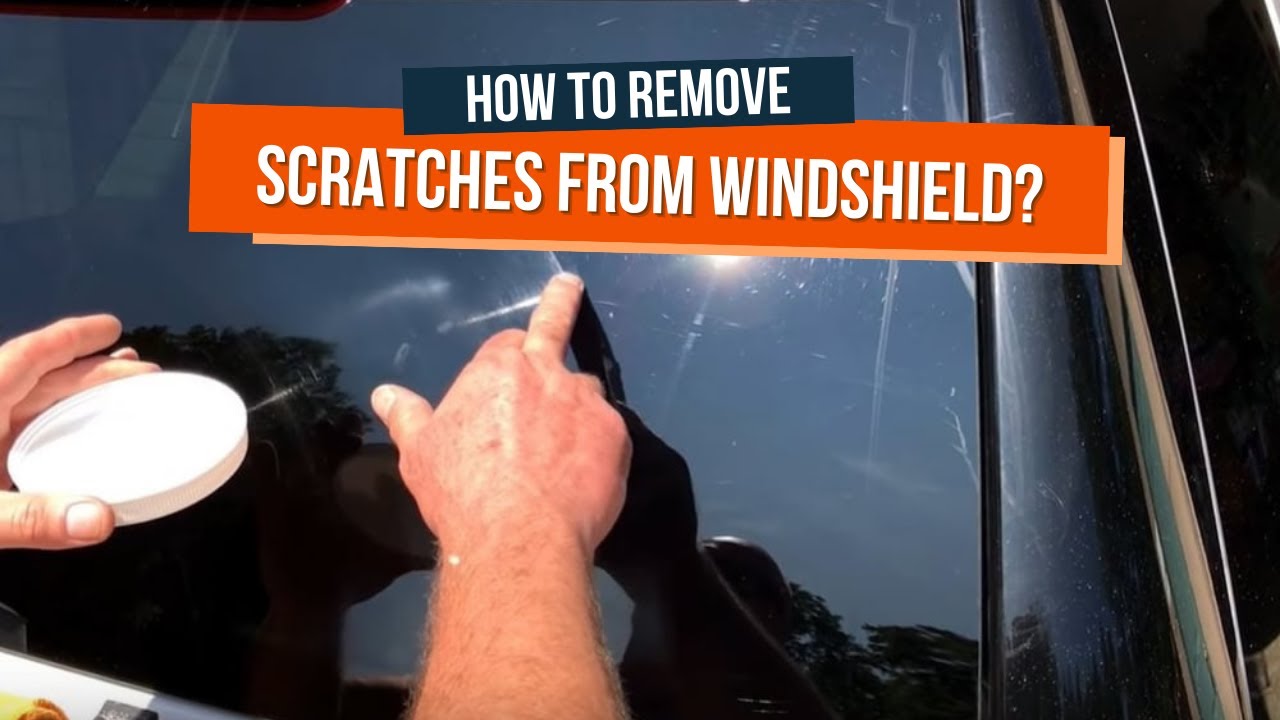 How to Remove Scratches from Front Glass of Car: Expert Tips - Compressor Lab